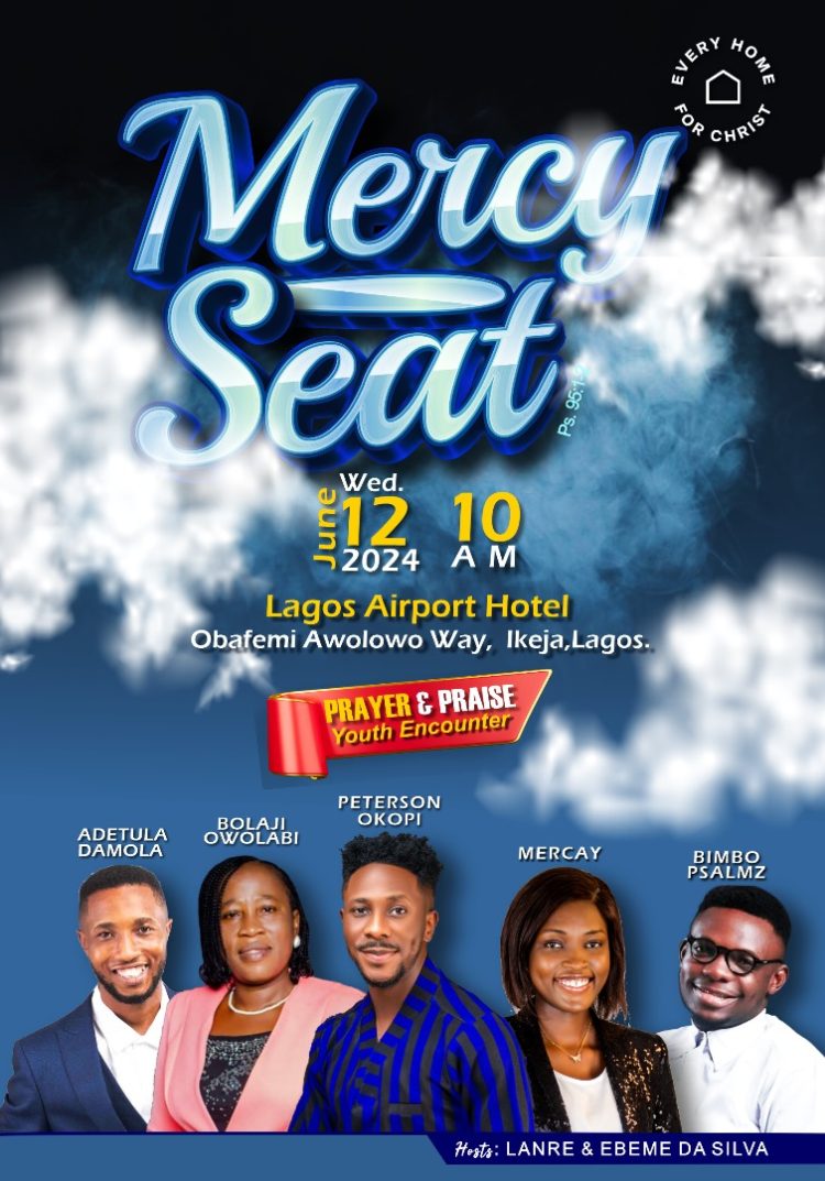 Mercy Seat – Prayer & Praise Encounter | Every Home for Christ Nigeria